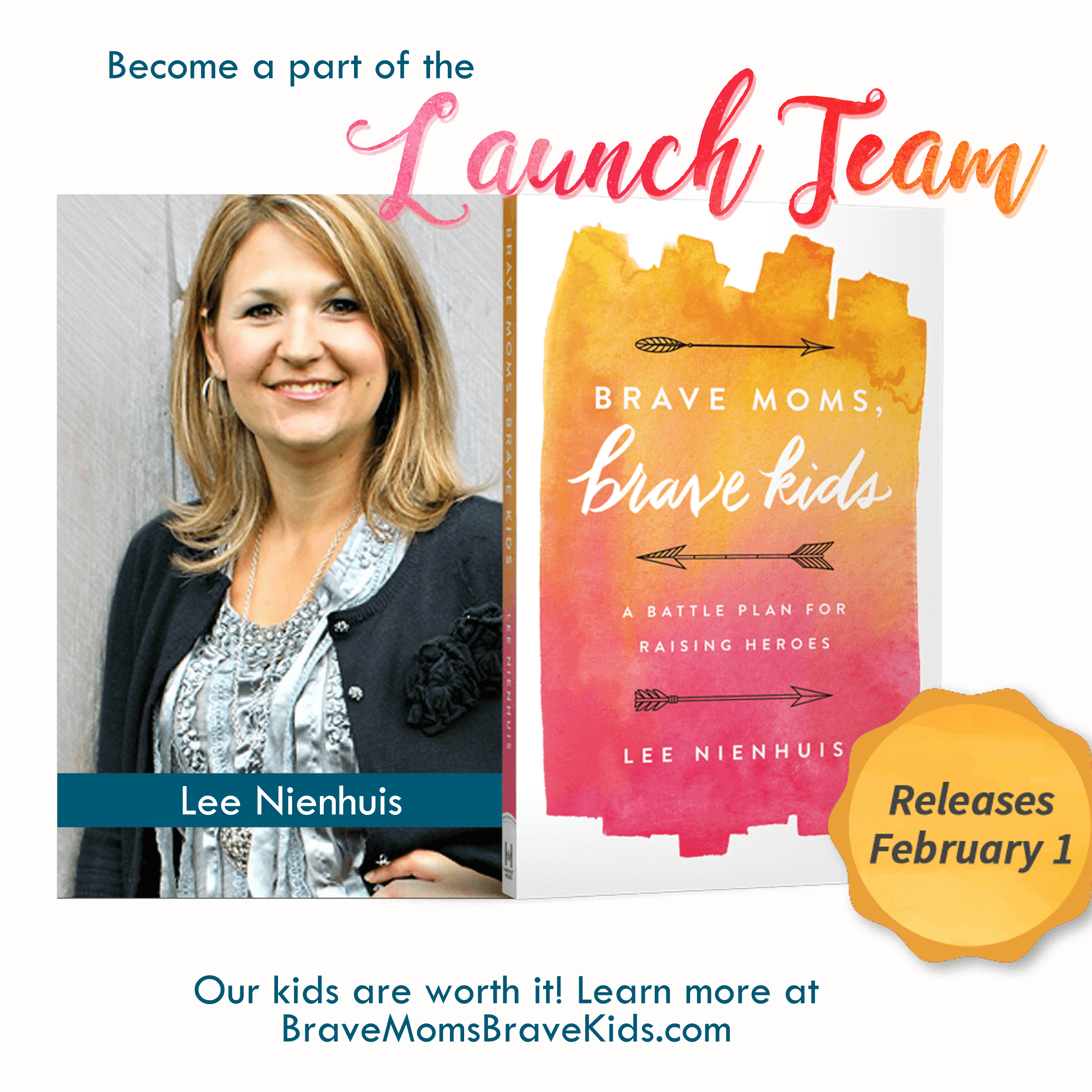 Join the Brave Moms, Brave Kids Launch Team! | Lee Nienhuis